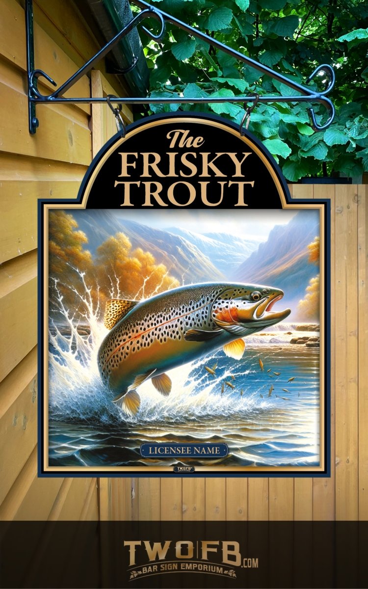 Frisky Trout | Personalised Pub Sign | Country Style Pub Signs – Two ...