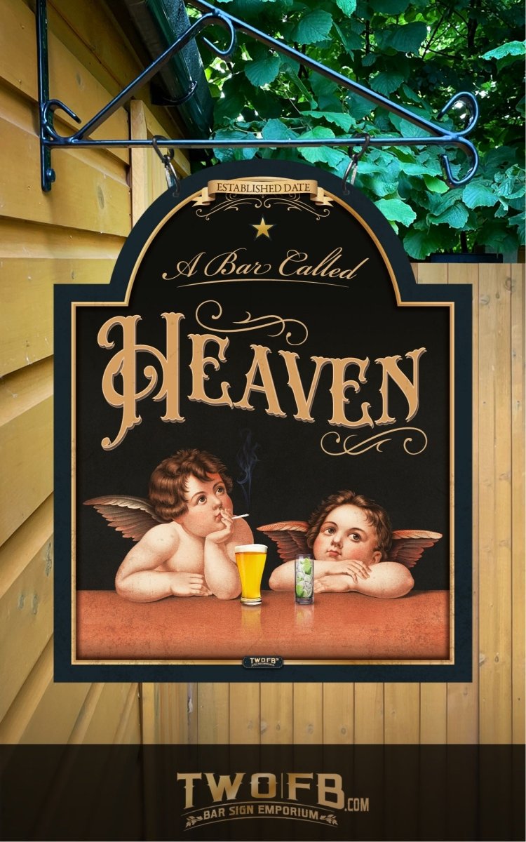 Heaven Bar | Personalised Pub Sign | Hanging Pub Signs – Two Fat Blokes Ltd
