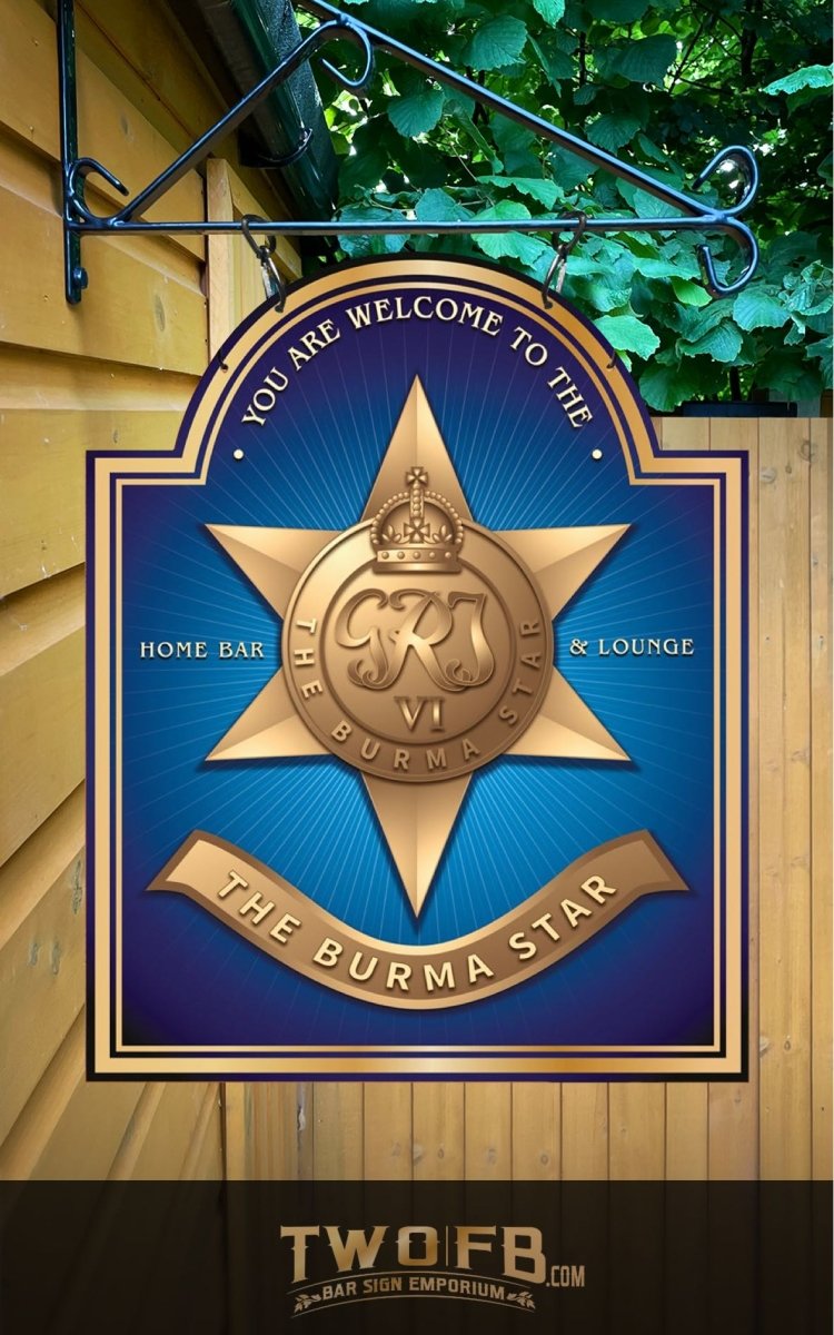 Burma Star | Personalised Bar Sign | Pub Signage – Two Fat Blokes Ltd