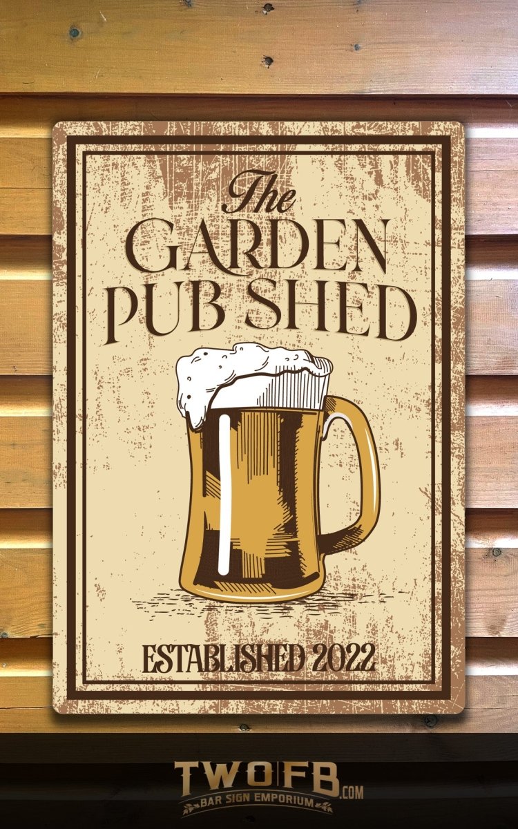 Garden Pub Shed | Budget Bar Sign | Home Bar Sign – Two Fat Blokes Ltd