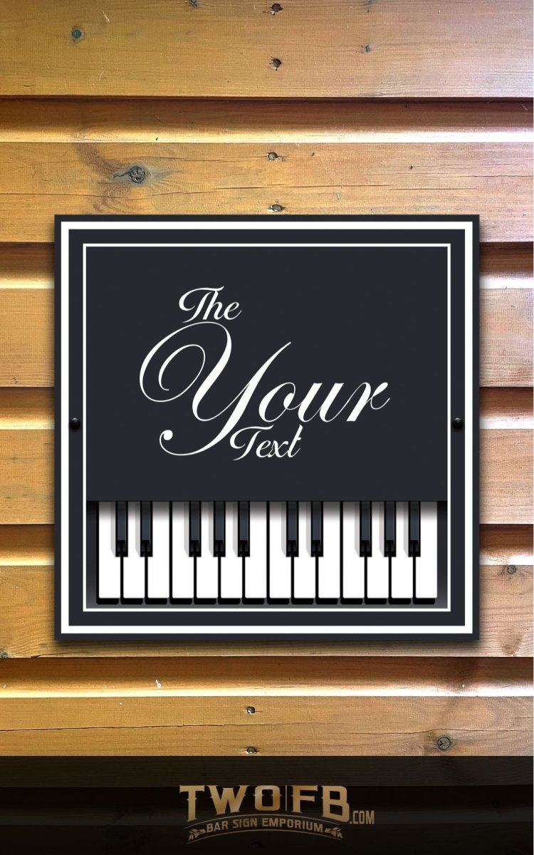 The Piano Bar Personalised Bar Sign - Bar Signs – Two Fat Blokes Ltd